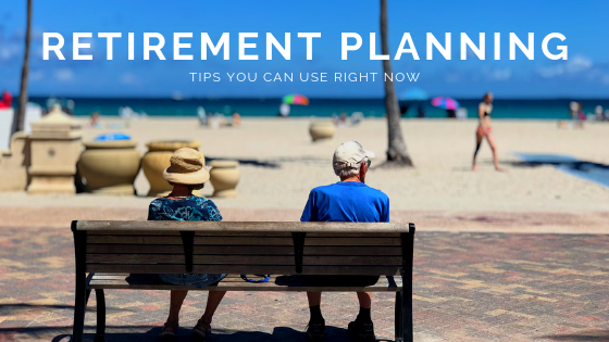 Retirement Planning Tips You Can Use Right Now Serenity Financial Retirement Planning Tips You Can Use Right Now Serenity Financial